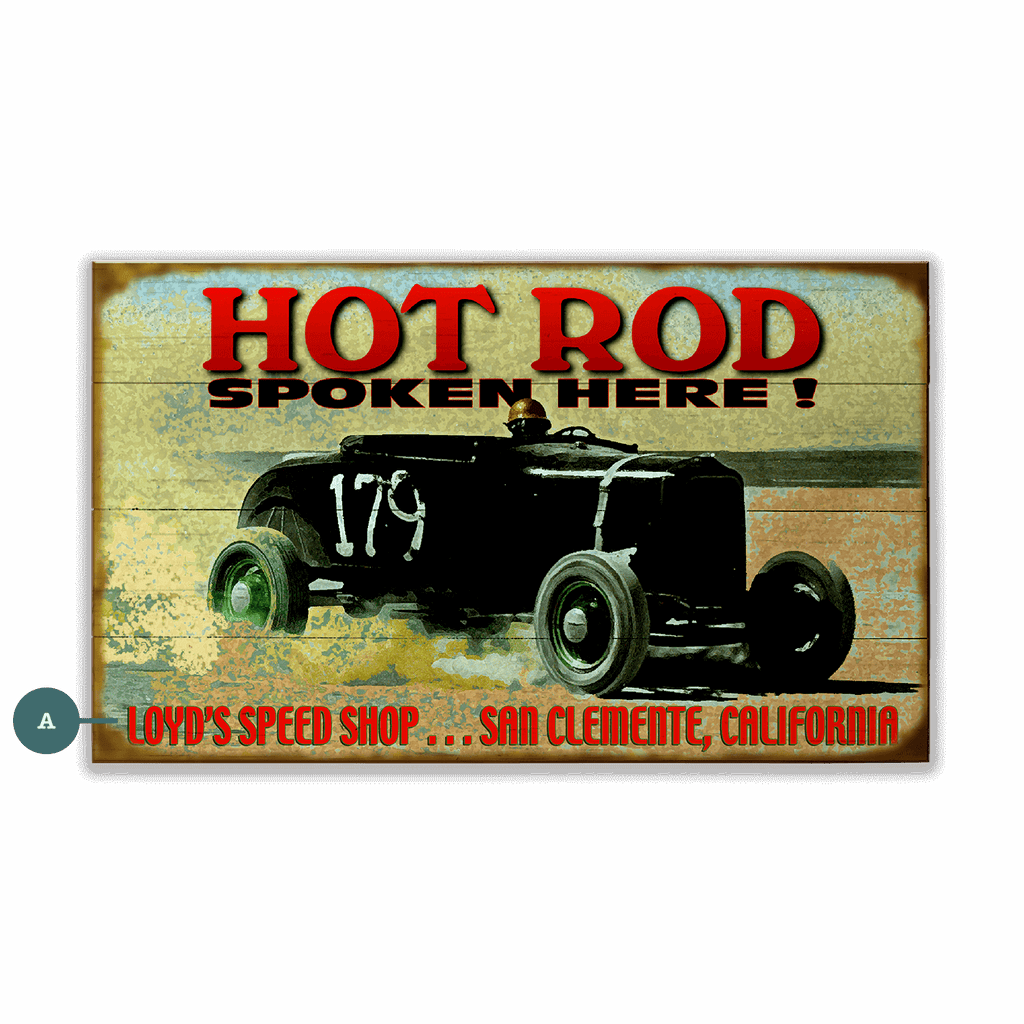 Hot Rod Spoken Here - Wood & Metal Wall Art – Old Wood Signs