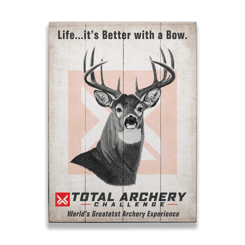 TAC Whitetail Better with a Bow - Wood & Metal Wall Art – Old Wood Signs